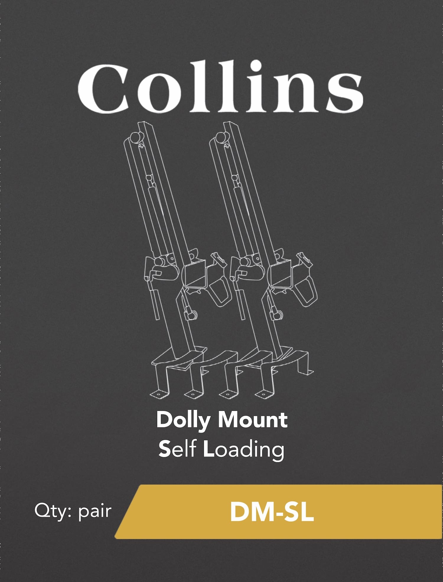 DM-SL Self-Loading Dolly Mount – Collins Dollies Official Site