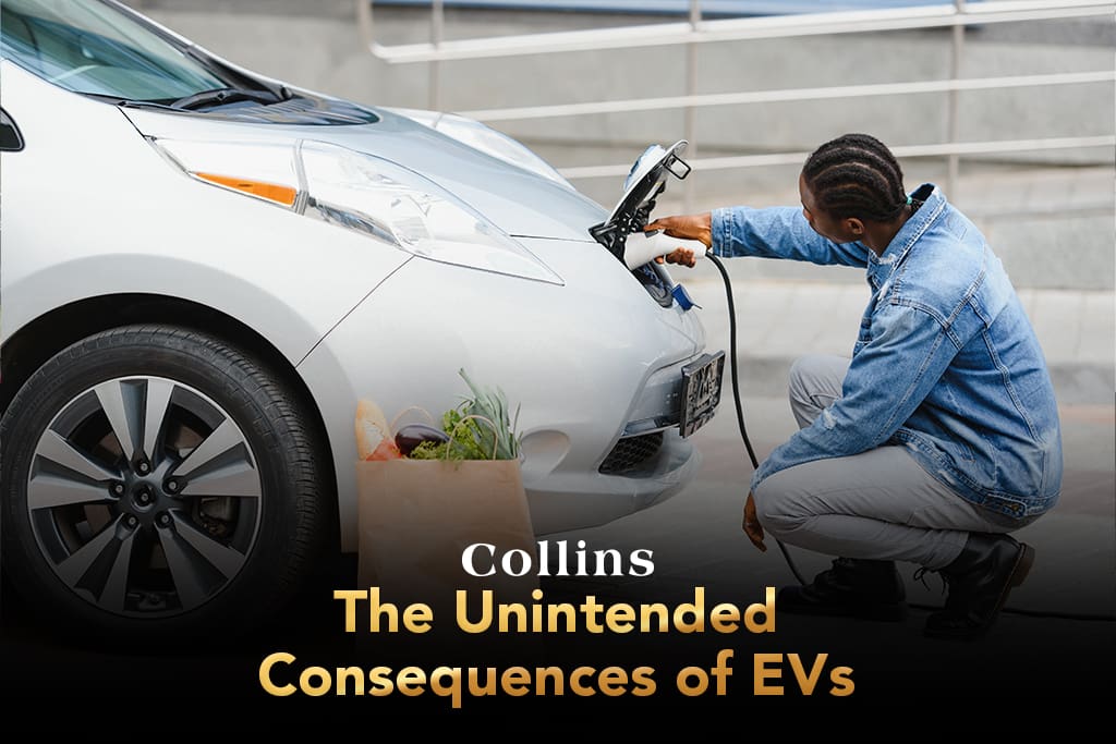 The Unintended Consequences of EVs – Collins Dollies